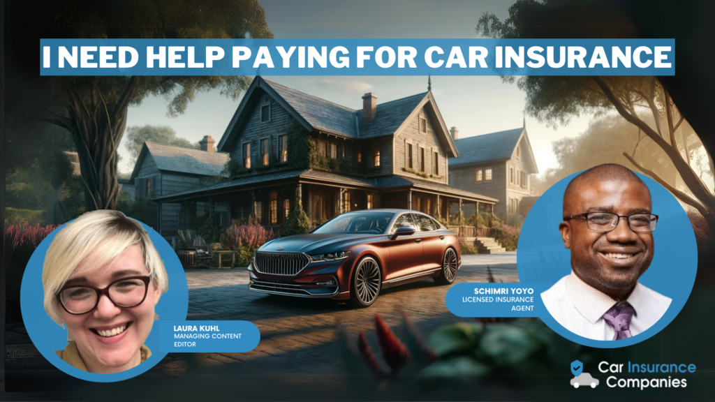 I Need Help Paying for Car Insurance
