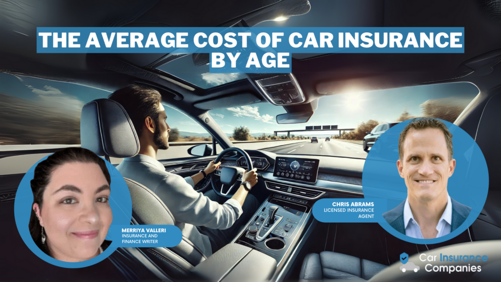 The Average Cost of Car Insurance by Age | CarInsuranceCompanies.com