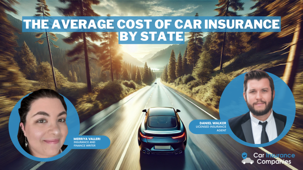The Average Cost of Car Insurance by State | CarInsuranceCompanies.com